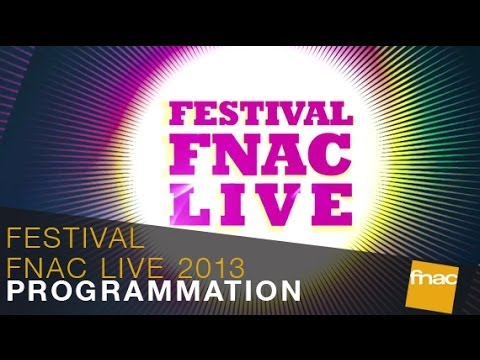 8 raisons d'aller au festival Fnac Live