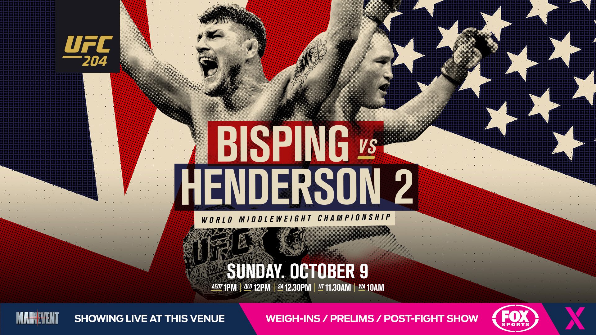 UFC 204 - The Last Hurrah
